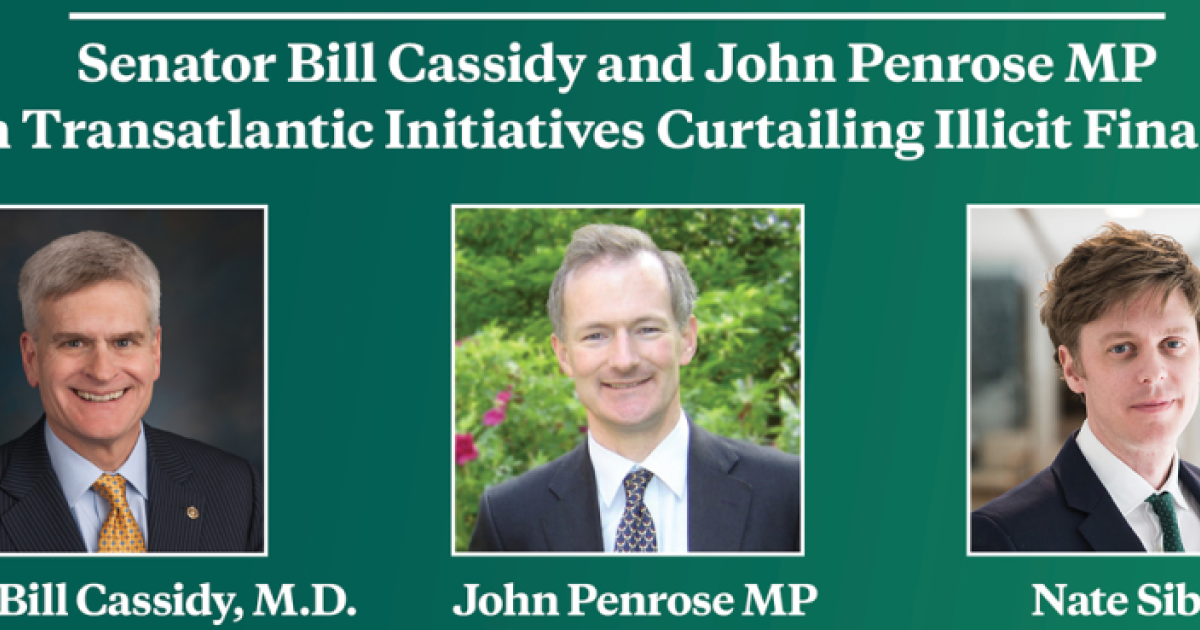 Video Event | Senator Bill Cassidy and John Penrose MP on Transatlantic ...