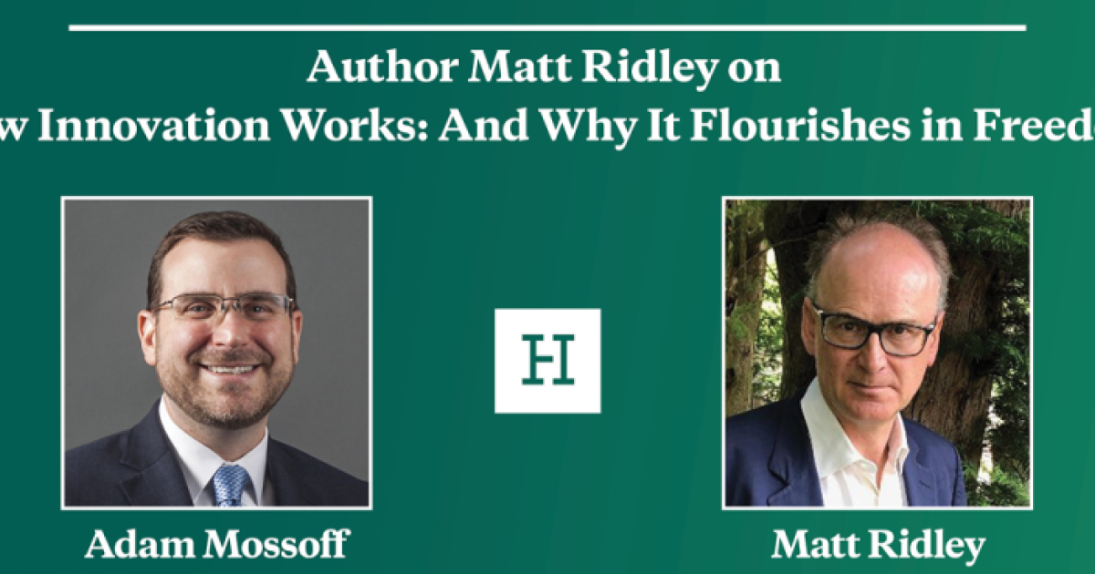 Video Event | Author Matt Ridley on "How Innovation Works: And Why It ...