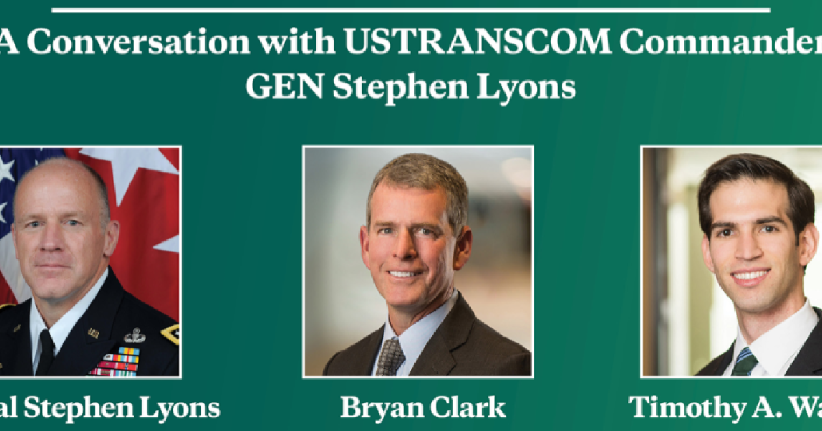 Virtual Event | A Conversation with USTRANSCOM Commander GEN Stephen ...