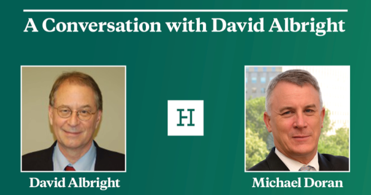Virtual Event | A Conversation with David Albright | Hudson Institute
