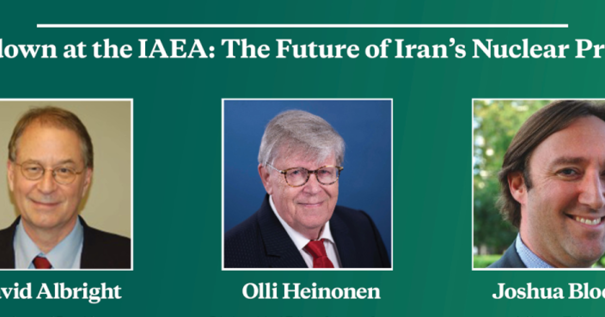 Virtual Event | Showdown at the IAEA: The Future of Iran’s Nuclear ...
