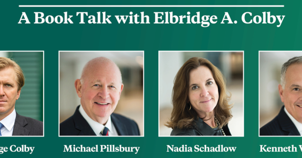Virtual Event | A Book Talk with Elbridge A. Colby | Hudson Institute